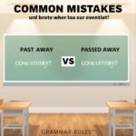Past Away or Passed Away? The Correct Way to Say It - grammarcorners.com
